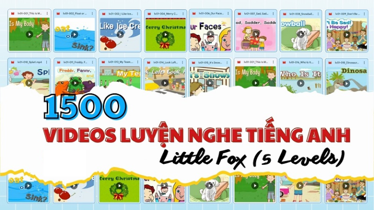 1500 Videos luyện nói Tiếng Anh - Little Fox (5 Levels) kèm PDF + MP3 ...